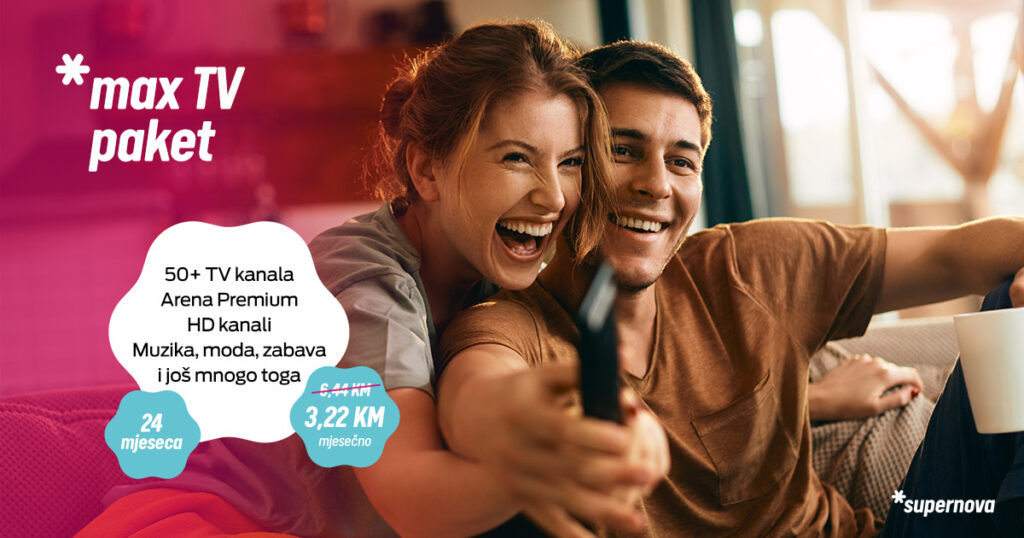 Iskoristi 50% popusta i uživaj u dodatnim kanalima Max TV paketa ...